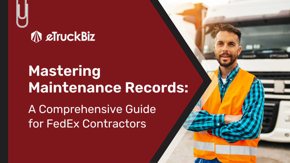 Streamlining Maintenance Records for FedEx Contractors
